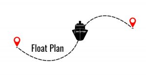 What is a Float Plan? Why Do You Need One? What Information Should Be ...